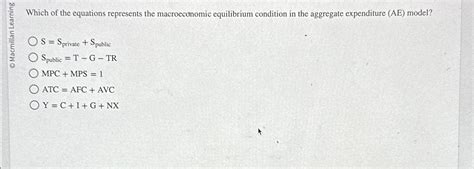 Solved Which Of The Equations Represents The Macroeconomic
