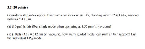 Solved Consider A Step Index Optical Fiber With Core Index Chegg