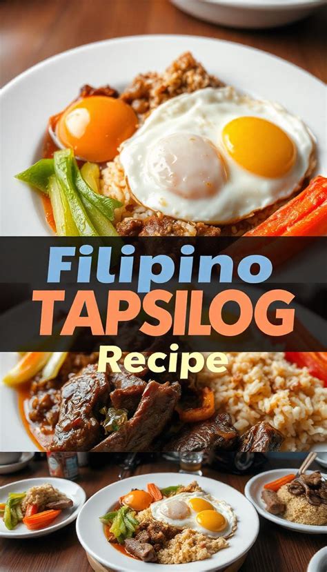 Filipino Tapsilog Recipe A Classic Filipino Breakfast Delight