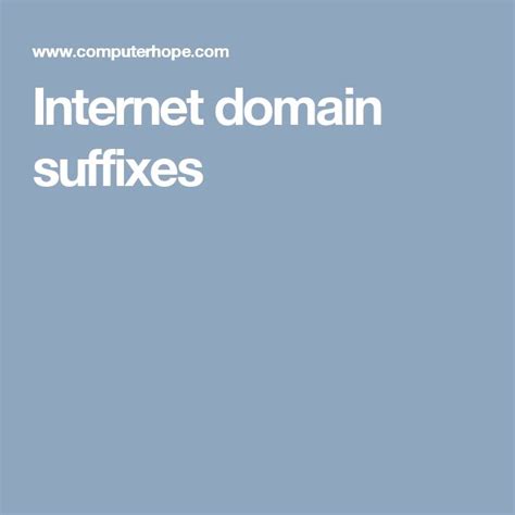 Internet Domain Suffixes