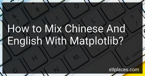 How To Mix Chinese And English With Matplotlib In