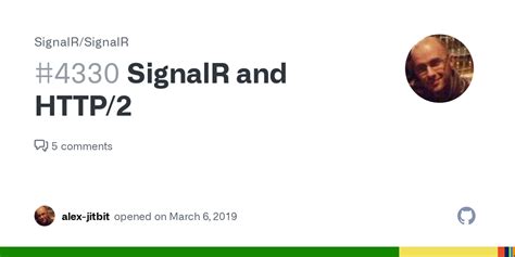 signalr and 2 · issue 4330 · signalr signalr · github
