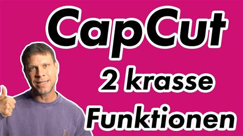 CapCut Funktionen einfügen Tutorial Daniel Zoll