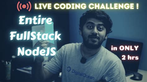 Entire Fullstack Nodejs In 2 Hours Live Coding Challenge By Arnav
