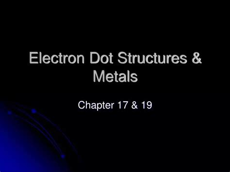 PPT Electron Dot Structures Metals PowerPoint Presentation ID 6052973