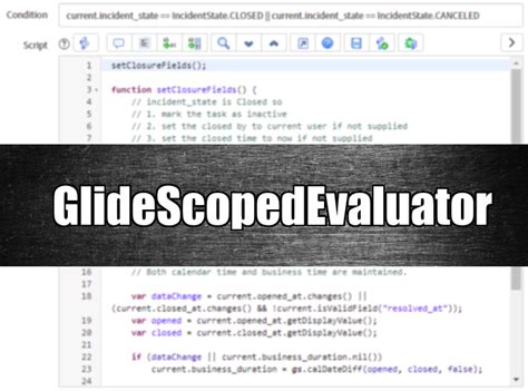 help your low code servicenow colleagues by using glidescopedevaluator