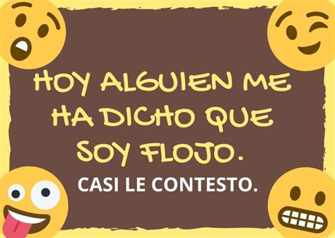 166 Frases Graciosas Y Divertidas Que Te Harán Reír