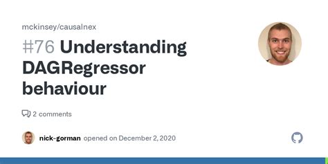 Understanding DAGRegressor Behaviour Issue Mckinsey Causalnex GitHub
