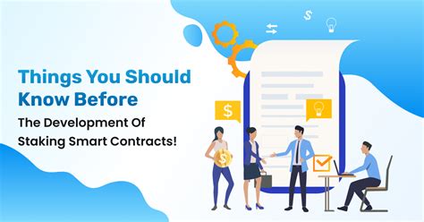 Things You Should Know Before The Development Of Staking Smart Contracts