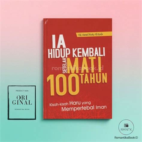 Jual BUKU IA HIDUP KEMBALI SETELAH MATI 100 TAHUN KISAH NYATA Kisah Kisah Haru Yang