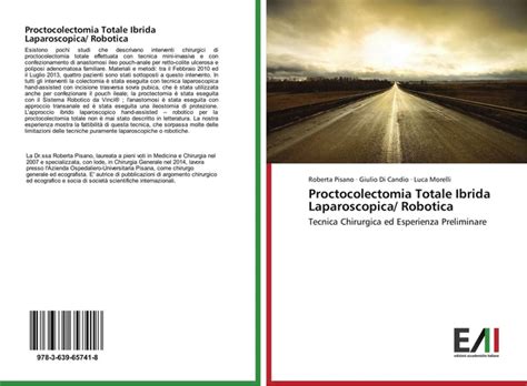 Proctocolectomia Totale Ibrida Laparoscopica Robotica Roberta Pisano Eur 35 90 Picclick De