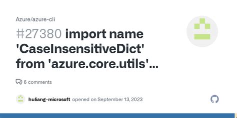 Import Name Caseinsensitivedict From Reutils When Installing Az Extension · Issue