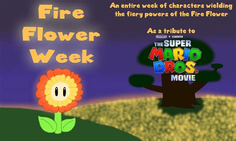 Fire Flower Week Introduction By Rabbidlover01 On Deviantart