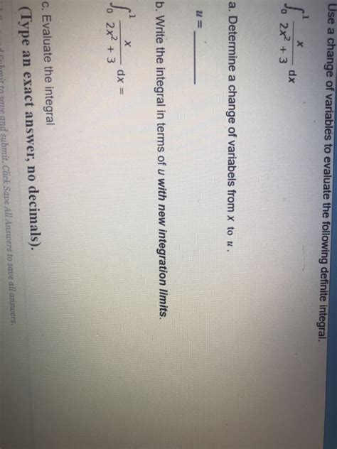 Solved Use A Change Of Variables To Evaluate The Following Chegg Com