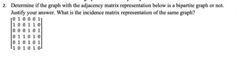 Solved 2 Determine If The Graph With The Adjacency Matrix