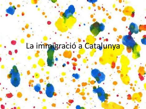 La Immigració A Catalunya Ppt