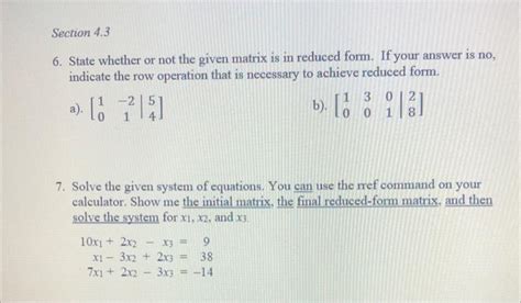 Solved State Whether Or Not The Given Matrix Is In Chegg