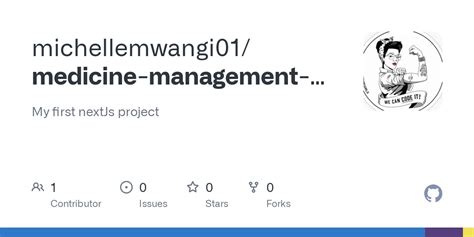 Github Michellemwangi Medicine Management System My First Nextjs