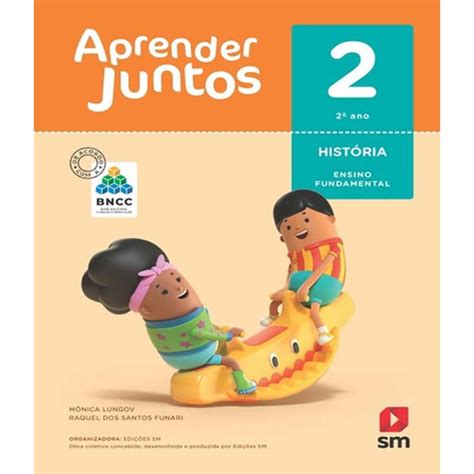 Aprender Juntos Bncc Historia Ano Ef I Ed em Promoção na Americanas