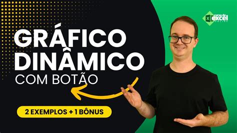 Criação de Gráfico Dinâmico Botão no Excel