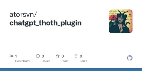 github atorsvn chatgpt thoth plugin