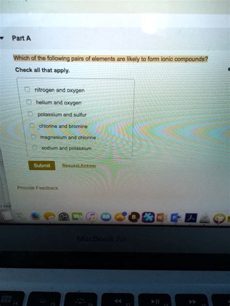 Part A Which Of The Following Pairs Of Elements Are Likely To Form Ionic Compounds Check All
