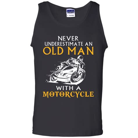 Never Underestimate An Old Man With A Motorcycle T Shirt Hoodie