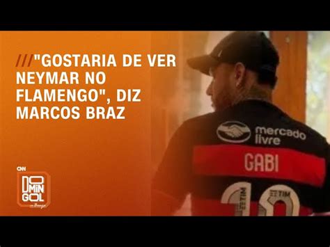 Marcos Braz Sonha Em Ter Neymar No Flamengo Mas Admite Ser Difícil