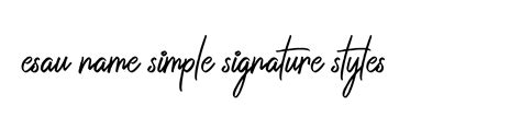 95 Esau Name Simple Signature Styles Name Signature Style Ideas