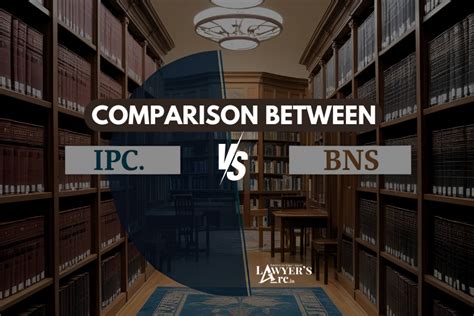 BNS And IPC Comparitive Analysis