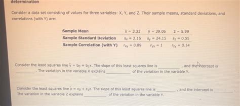 Solved Determination Consider A Data Set Consisting Of