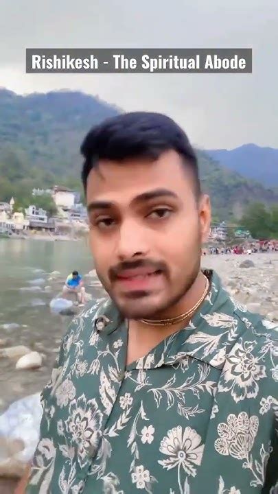 River Ganga In Rishikesh Shivalik Range Gadwal Himalayas Cds Shorts Ytshorts Rishikesh