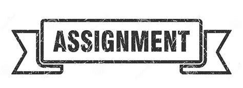 Assignment Ribbon Assignment Grunge Band Sign Stock Vector