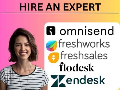 Setup Omnisend Freshsales Flodesk Freshdesk And Zendesk Upwork