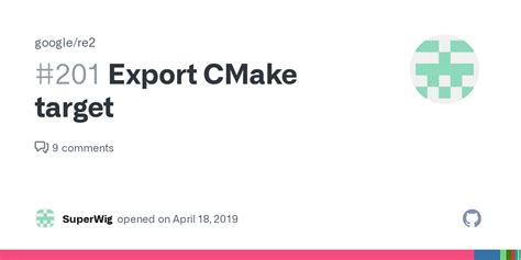 Export CMake Target Issue 201 Google Re2 GitHub