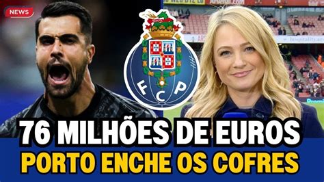 OLHA ISTO MINHA NOSSA 76 MILHÕES DE EUROS NOTICIAS DO PORTO YouTube