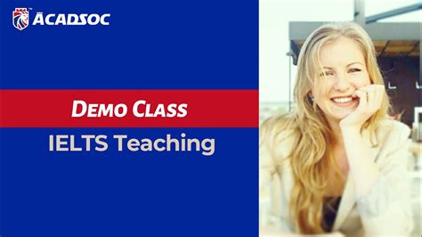 Acadsoc Demo Class Ielts Adults Youtube