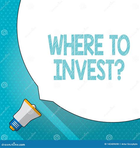 Word Writing Text Where To Invest Question Business Concept For Asking