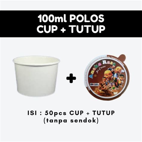 Jual CUP ES KRIM 100ML PUTIH POLOS CAP ESKRIM PLASTIK KEMASAN CUP ICE