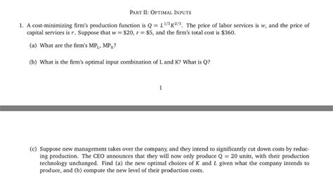 Solved Part Ii Optimal Inputs 1 A Cost Minimizing Firms