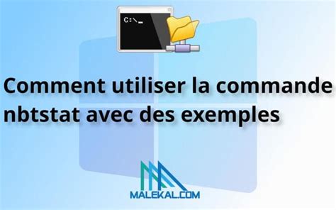 Nbtstat 7 Exemples Dutilisation