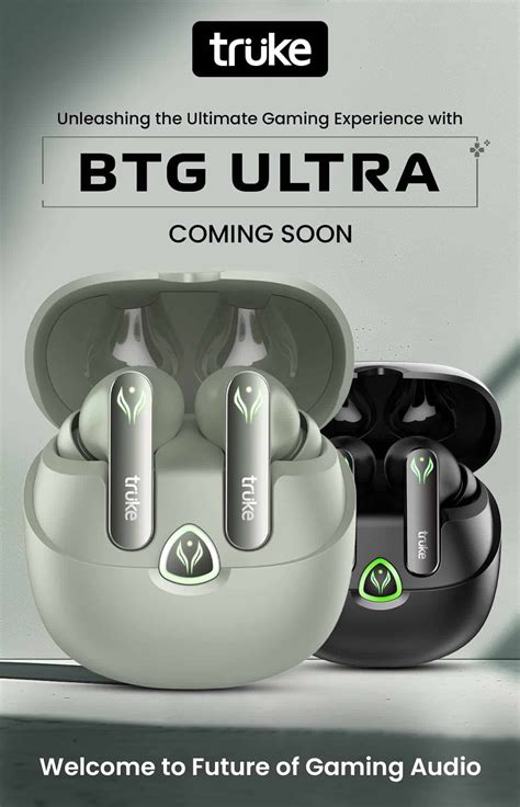 Truke Btg Ultra Gaming Tws With 360spatial Audio Feature Launching Soon