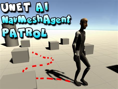 Unet Ai Patrol Navmesh Behavior Ai Unity Asset Store