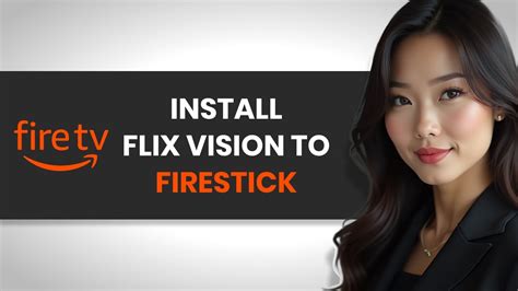 How To Install Flix Vision On Firestick Full Guide Youtube