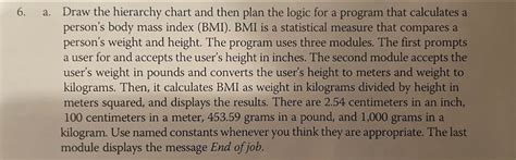 Solved A Draw The Hierarchy Chart And Then Plan The Logic