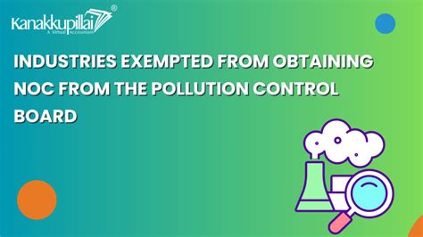 Industries Exempted From Obtaining Noc From Pollution Control Board