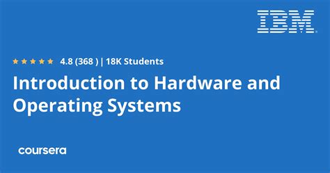 Introduction To Hardware And Operating Systems Coursya