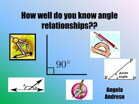 PPT How Well Do You Know Angle Relationships PowerPoint Presentation ID 2450224
