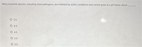 Solved Many Bacterial Species Including Most Pathogens Are