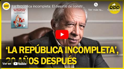 La República incompleta El desafío de construir un nuevo orden